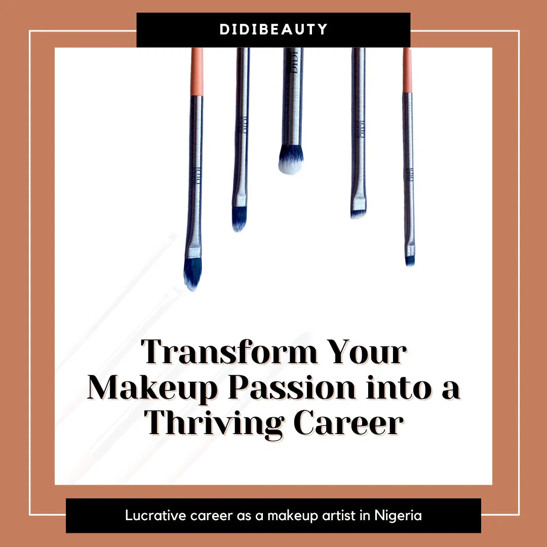 Turn Your Makeup Passion into a Lucrative Career with Didi Beauty ...